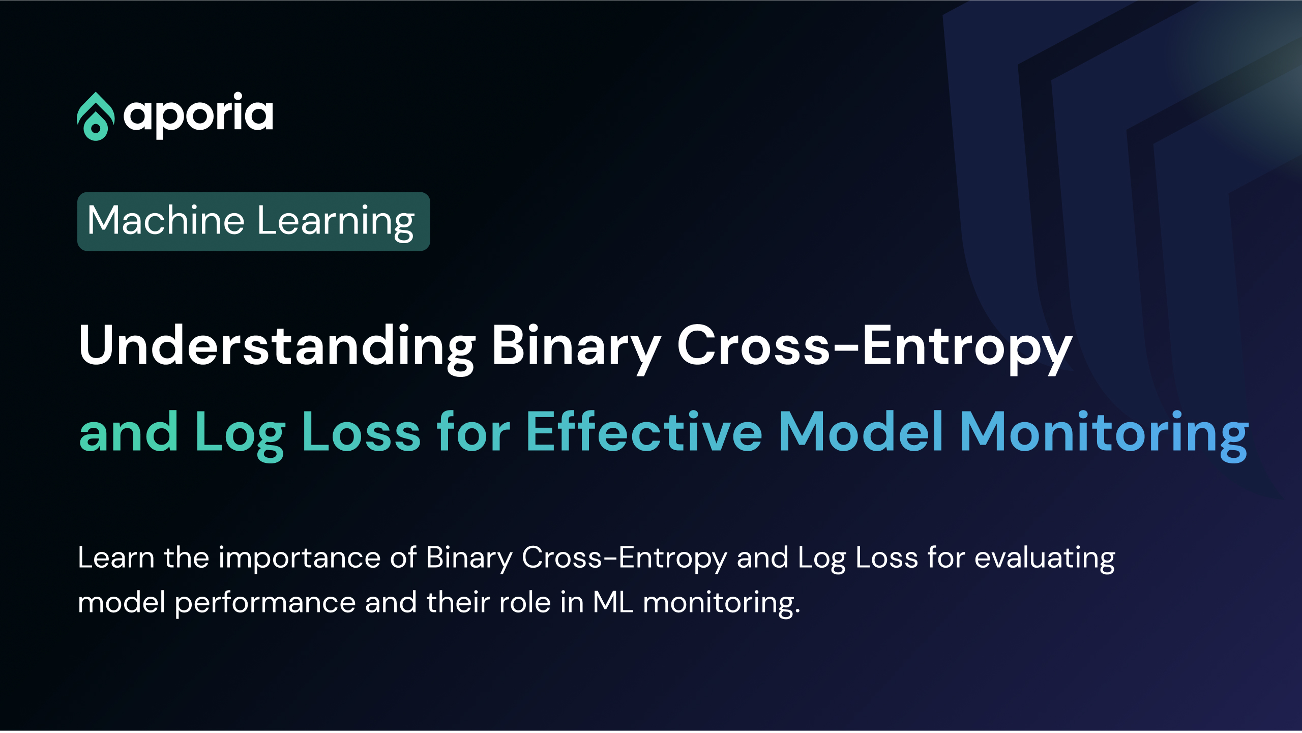 A Practical Guide To Binary Cross-Entropy and Log Loss