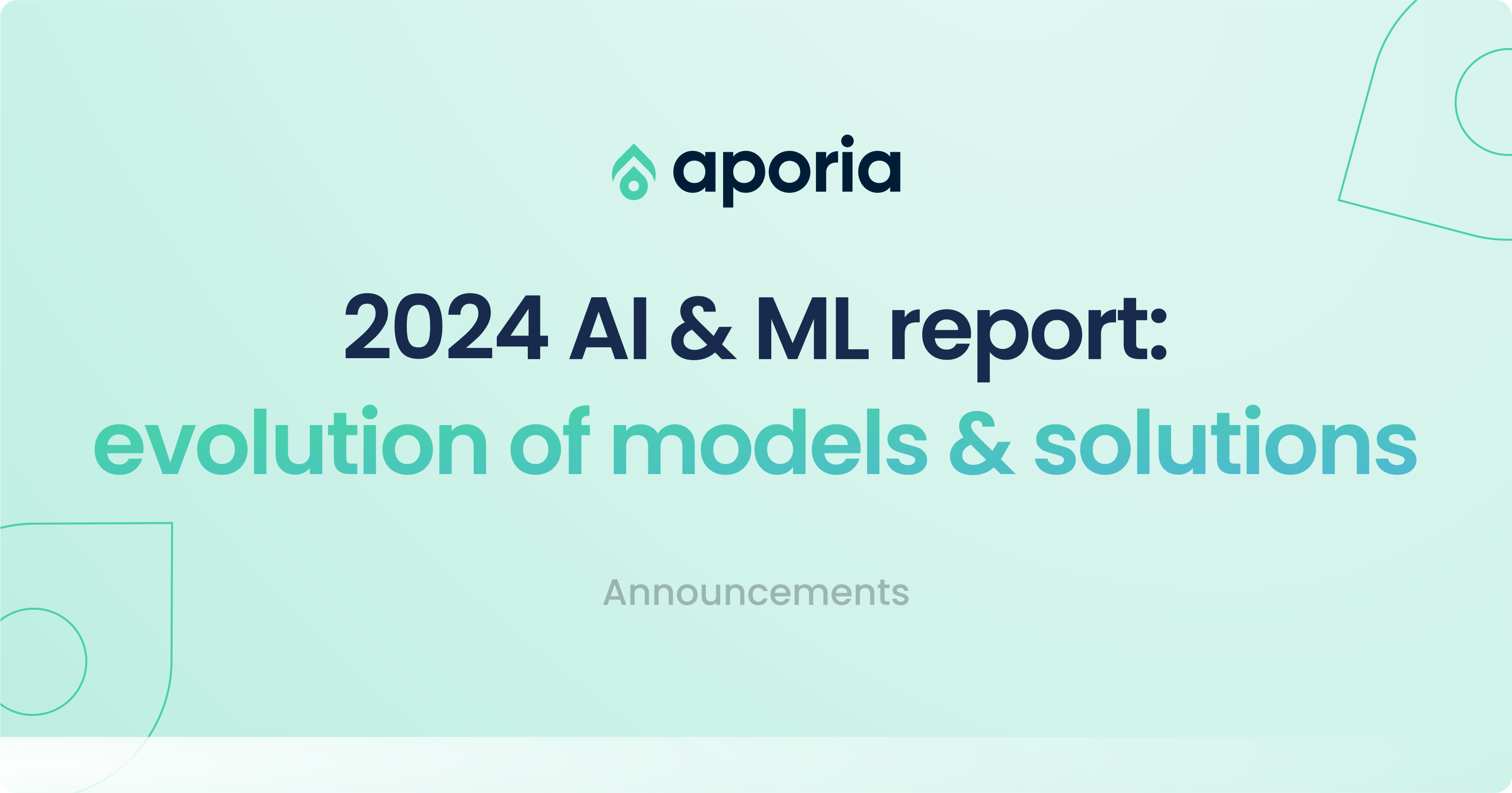 2024 State of AI Report - Overcoming AI Challenges | Aporia