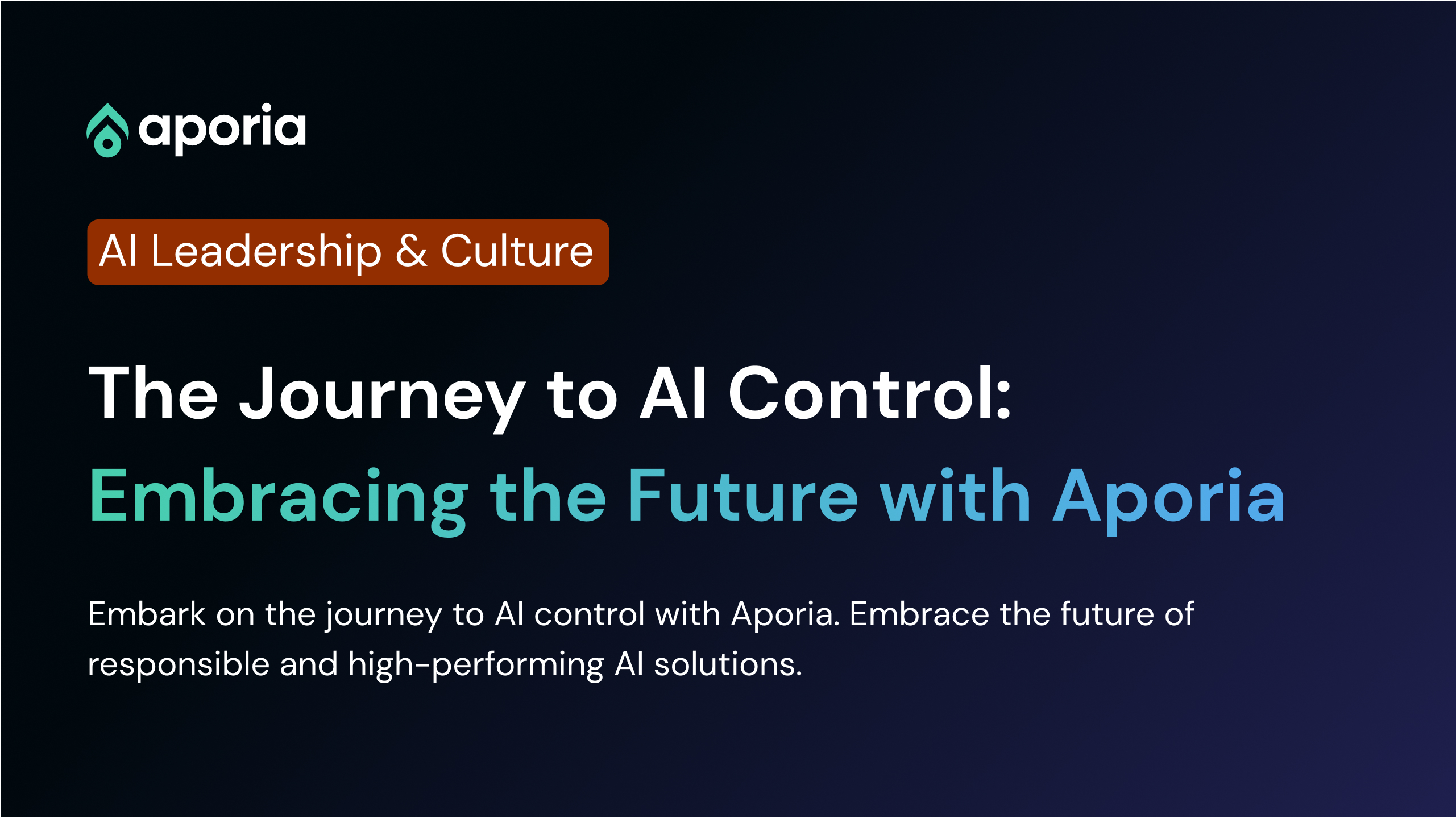 The Journey to AI Control: Embracing the Future with Aporia - Aporia