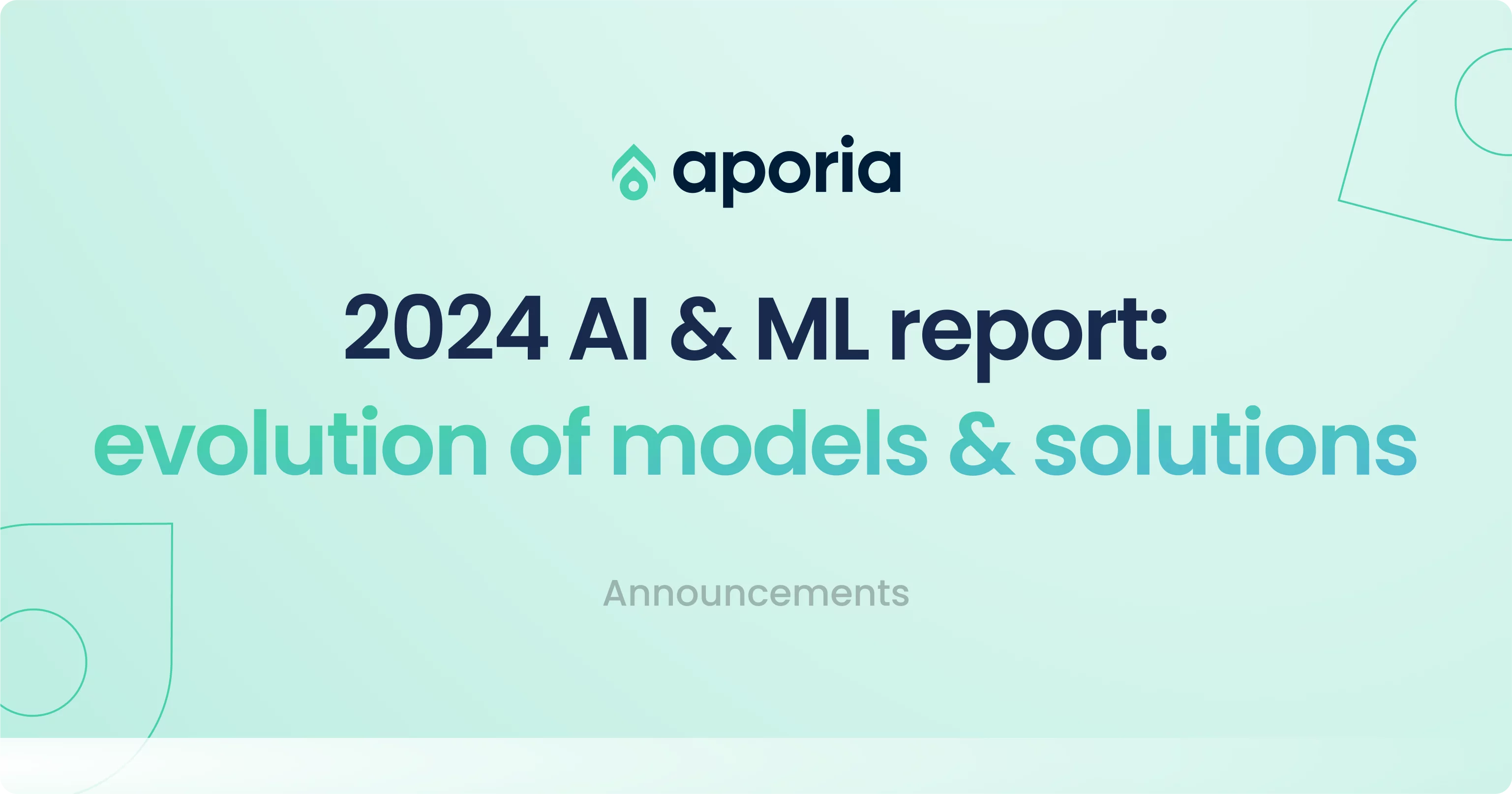 2024 State of AI Report - Overcoming AI Challenges | Aporia